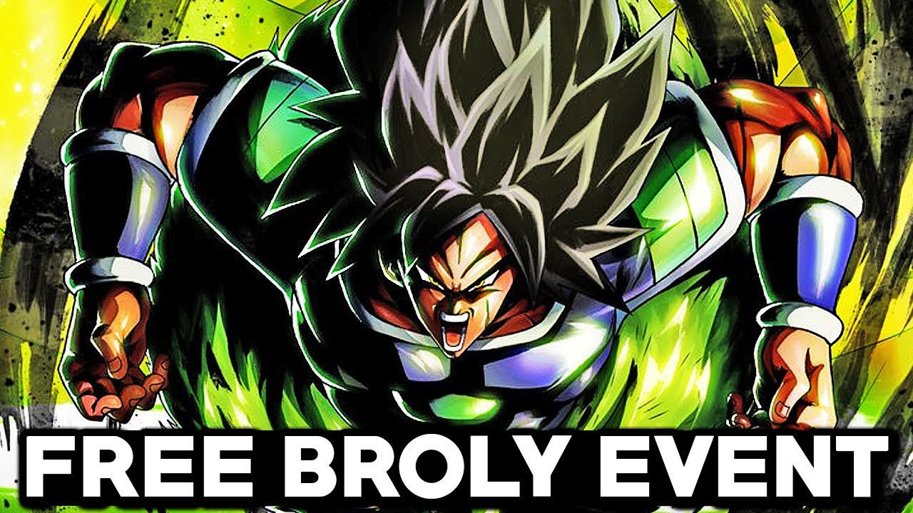 Dragon Ball Legends - NOUVELLE EVENT BROLY FURY GRATUIT - Breakforbuzz