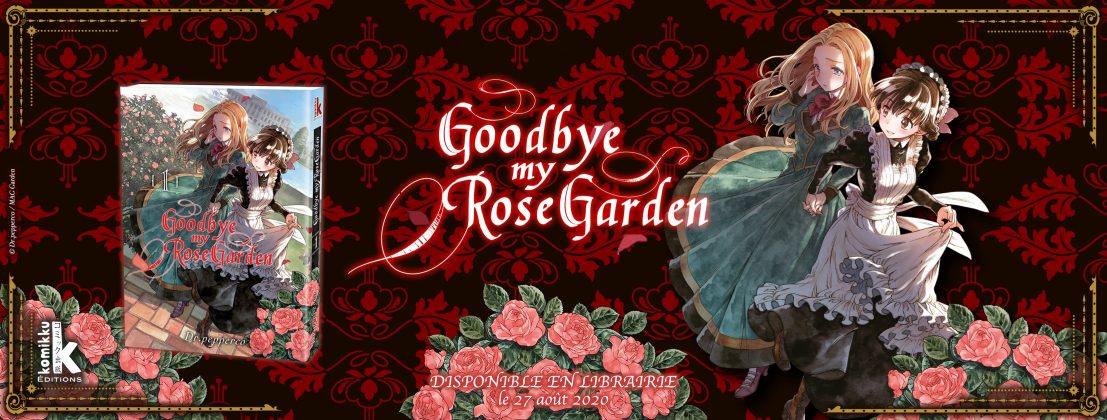 Goodbye my Rose Garden, le manga est maintenant disponible ! (Komikku ...