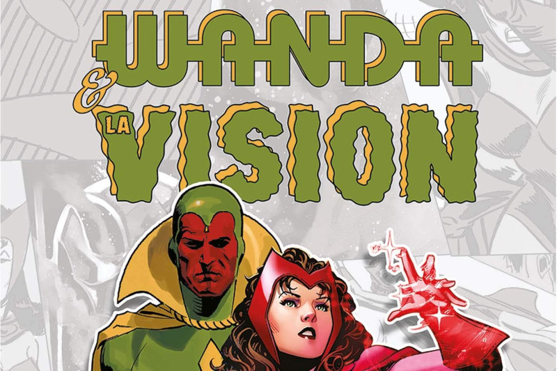 Wanda & Vision - Un comics à 6.95€ pour rentrer dans l'univers de la ...