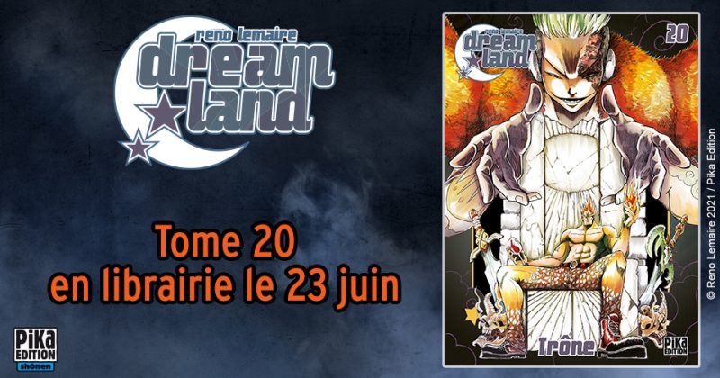Le manga Dreamland tome 20, le 23 juin en librairie - Breakforbuzz