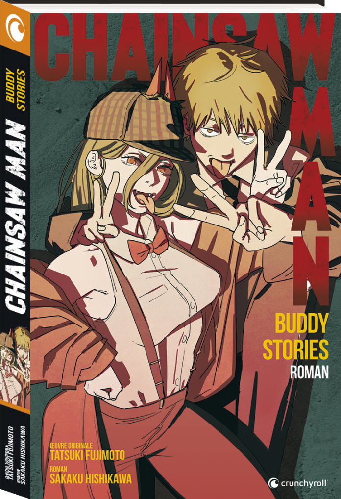 Le roman Chainsaw Man - Buddy Stories arrive chez Crunchyroll ...