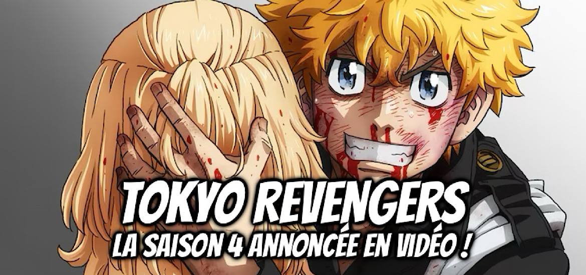 Tokyo Revengers : Annonce de la saison 4 et d'une mini-série inédite ...