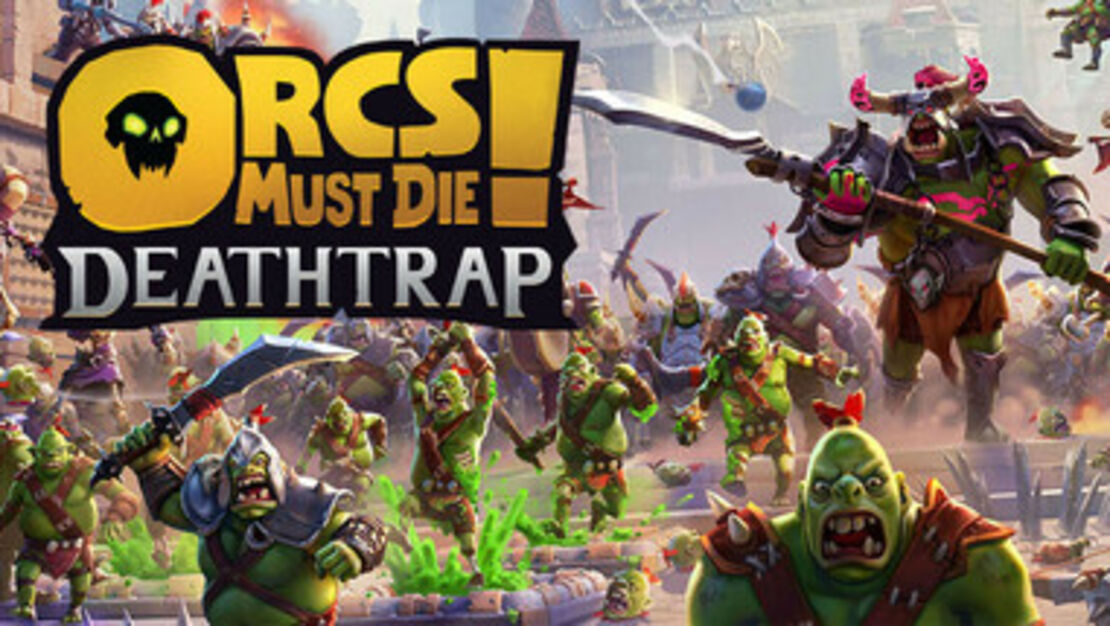 Orcs Must Die! Deathtrap : une édition physique PlayStation 5 et Xbox Series annoncée pour ...