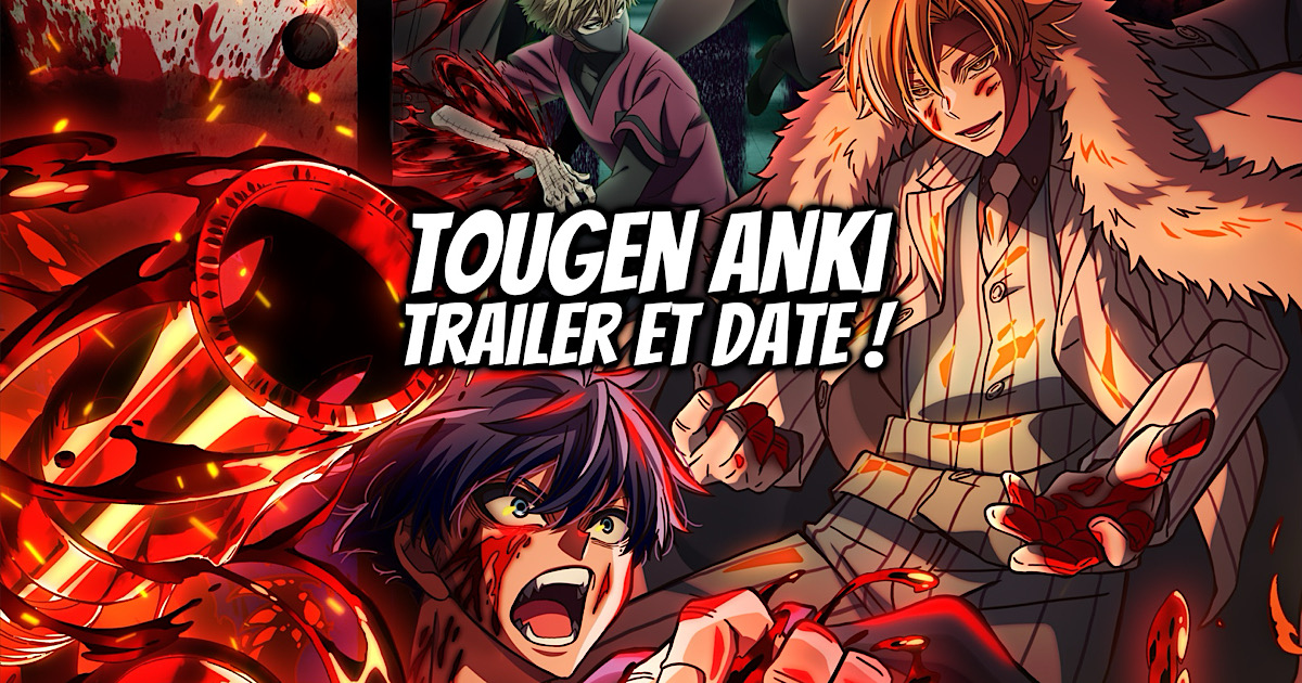 Nouvelle bande-annonce explosive pour l’anime Tôgen Anki, en simulcast ...